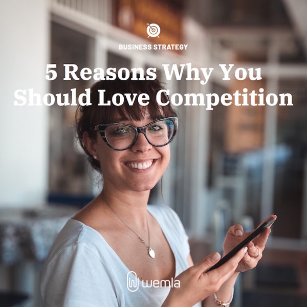 5 Reasons Why You Should Love Competition